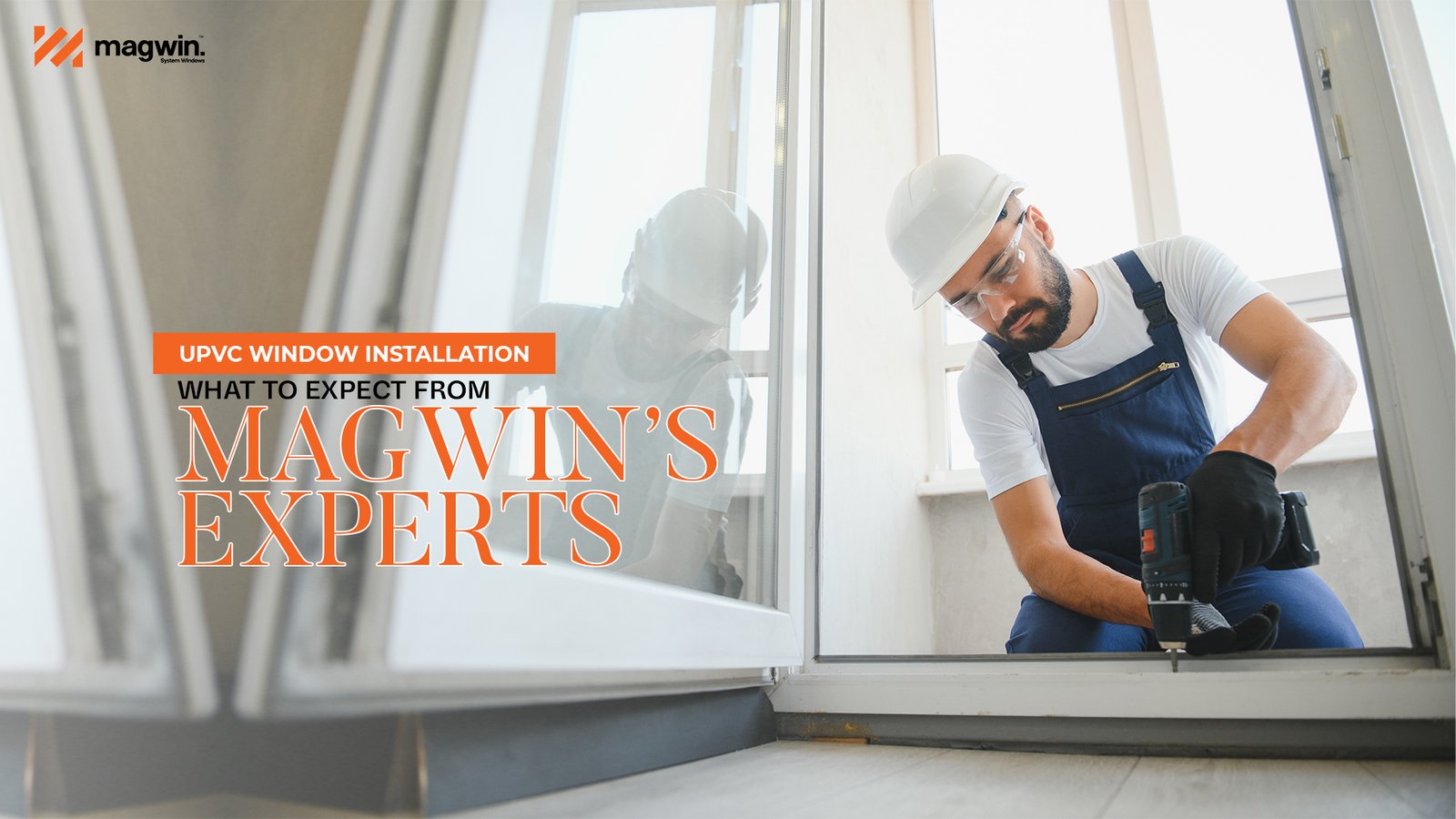 Expert uPVC Window Installation in Uttarakhand | Magwin