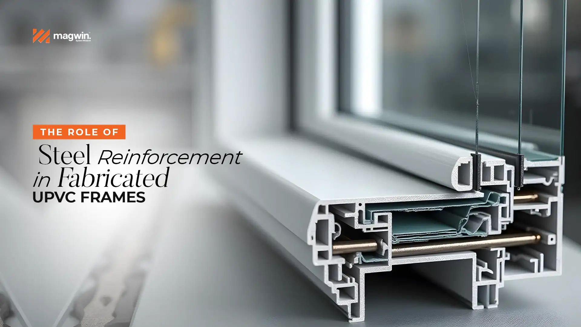 Leading Magwin | Best uPVC Window Fabricator in Uttarakhand