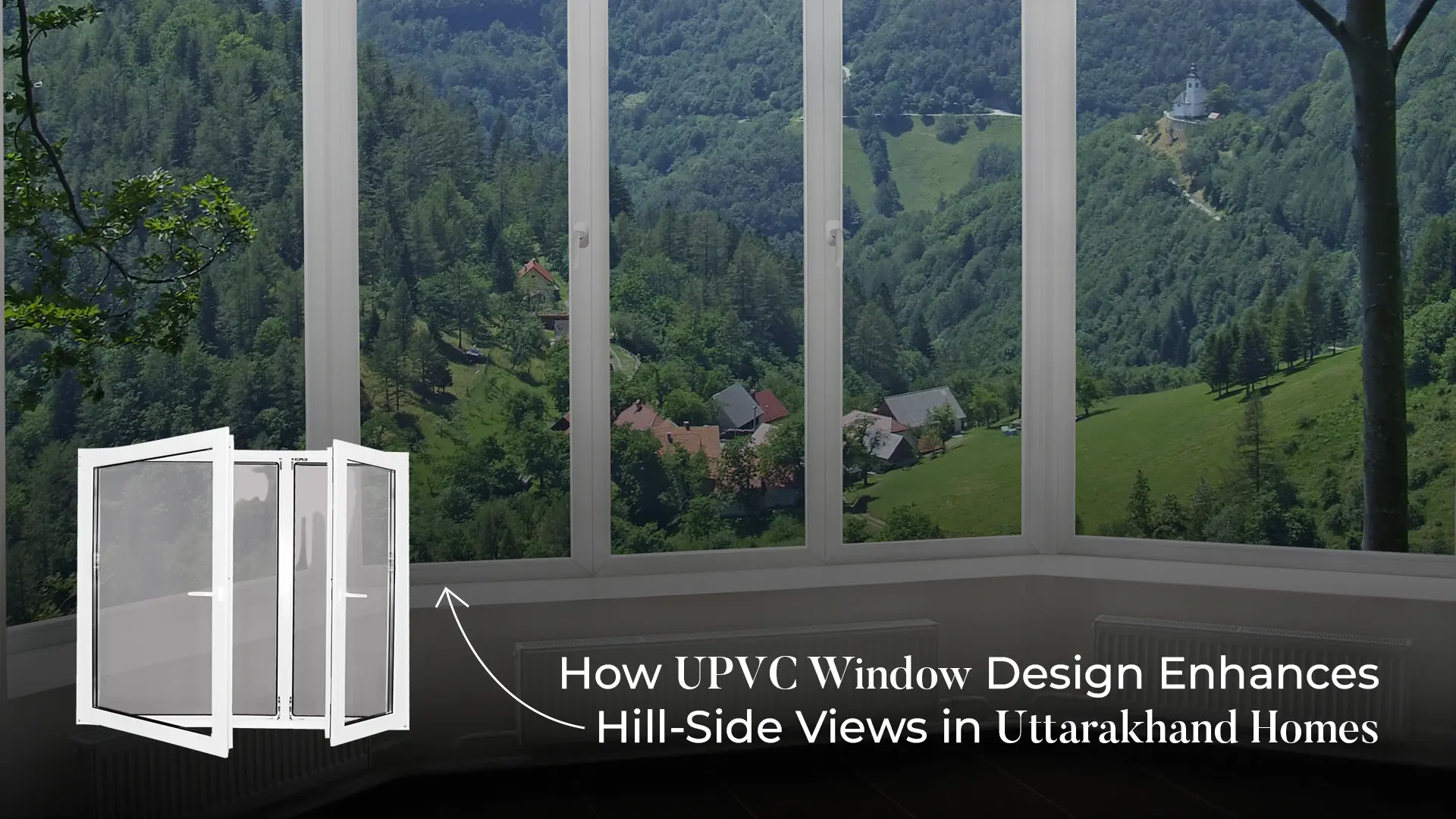 Top Quality Choice | Best uPVC Window Brand in Uttarakhand