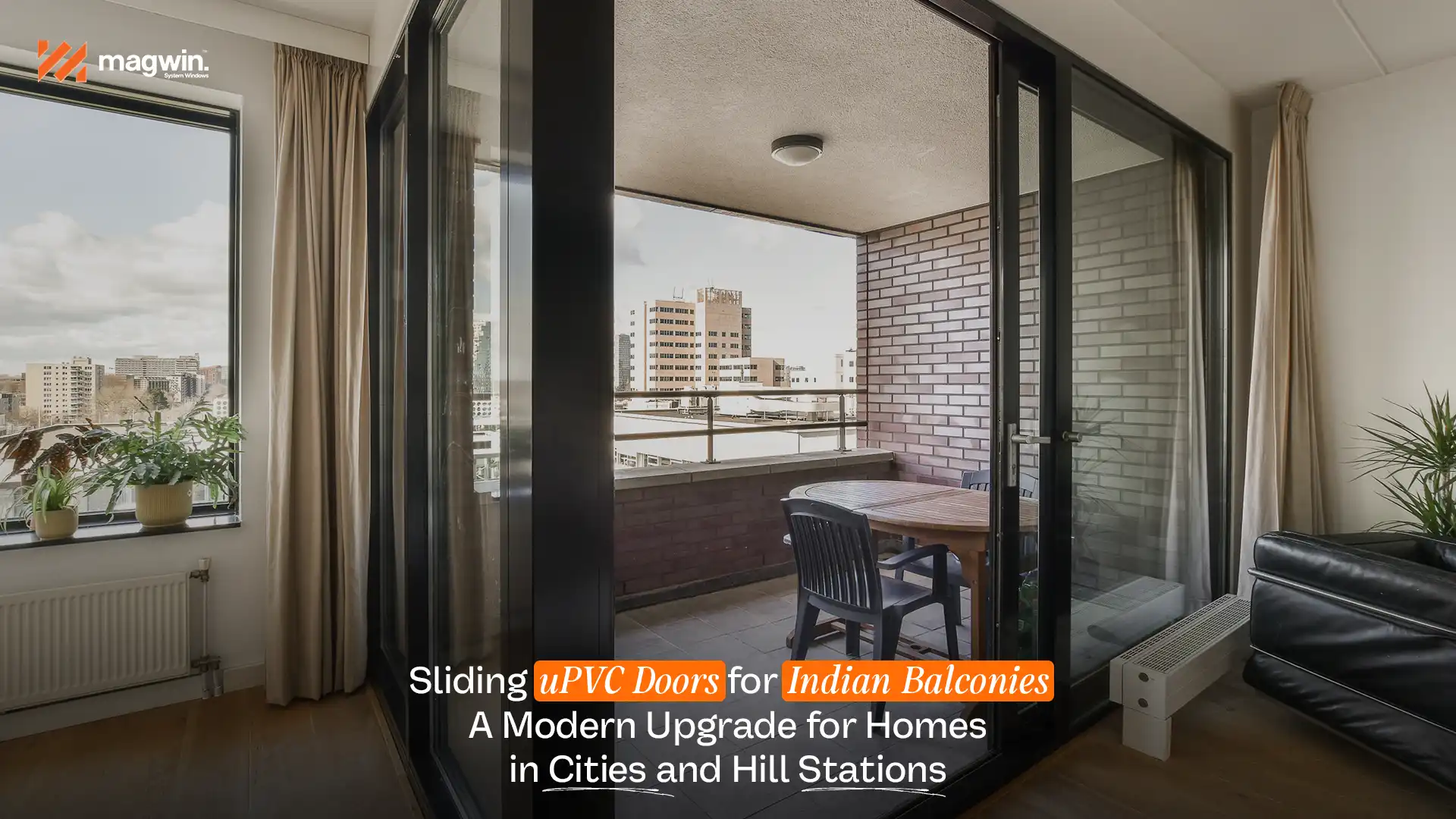 Sliding uPVC Doors for Balcony | Magwin uPVC Door Systems
